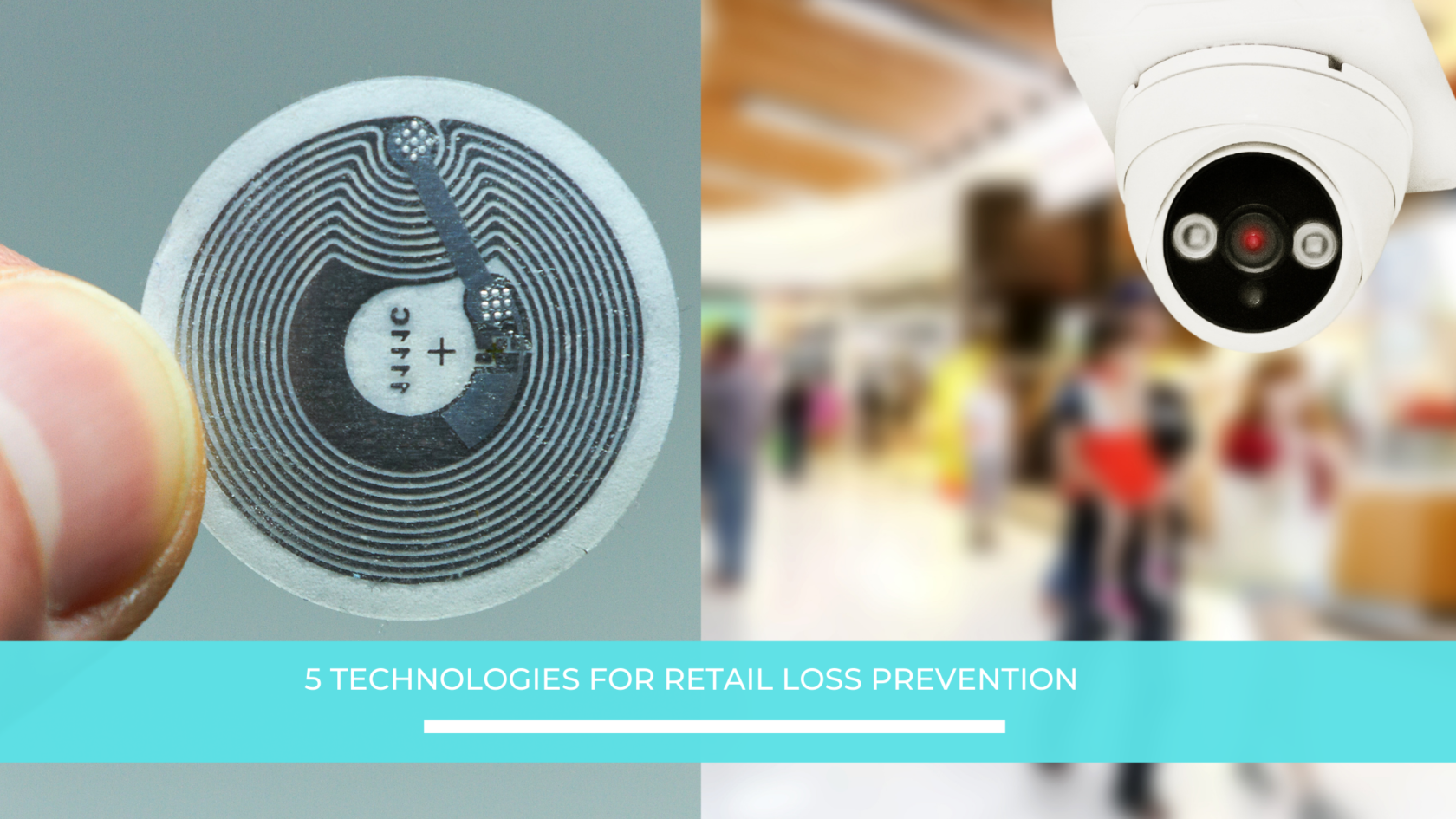 5 Technologies for Retail Loss Prevention - TrackIn